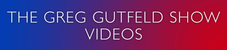 The Greg Gutfeld Show Videos | Greg Gutfeld