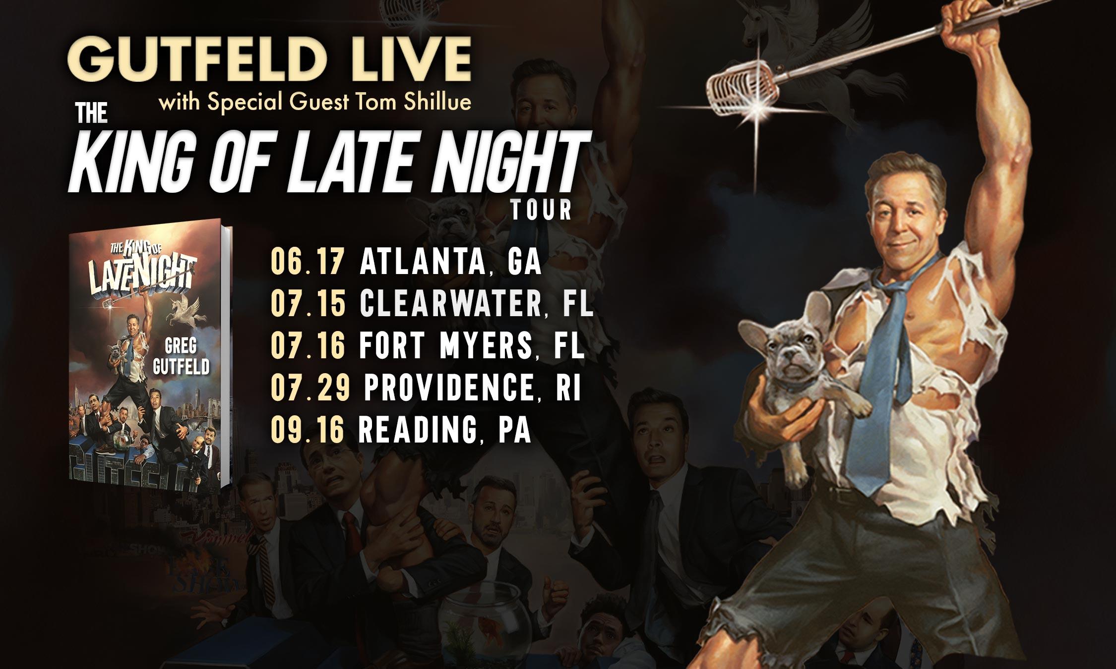 GUTFELD LIVE! Tour Dates & Ticket Info | Greg Gutfeld
