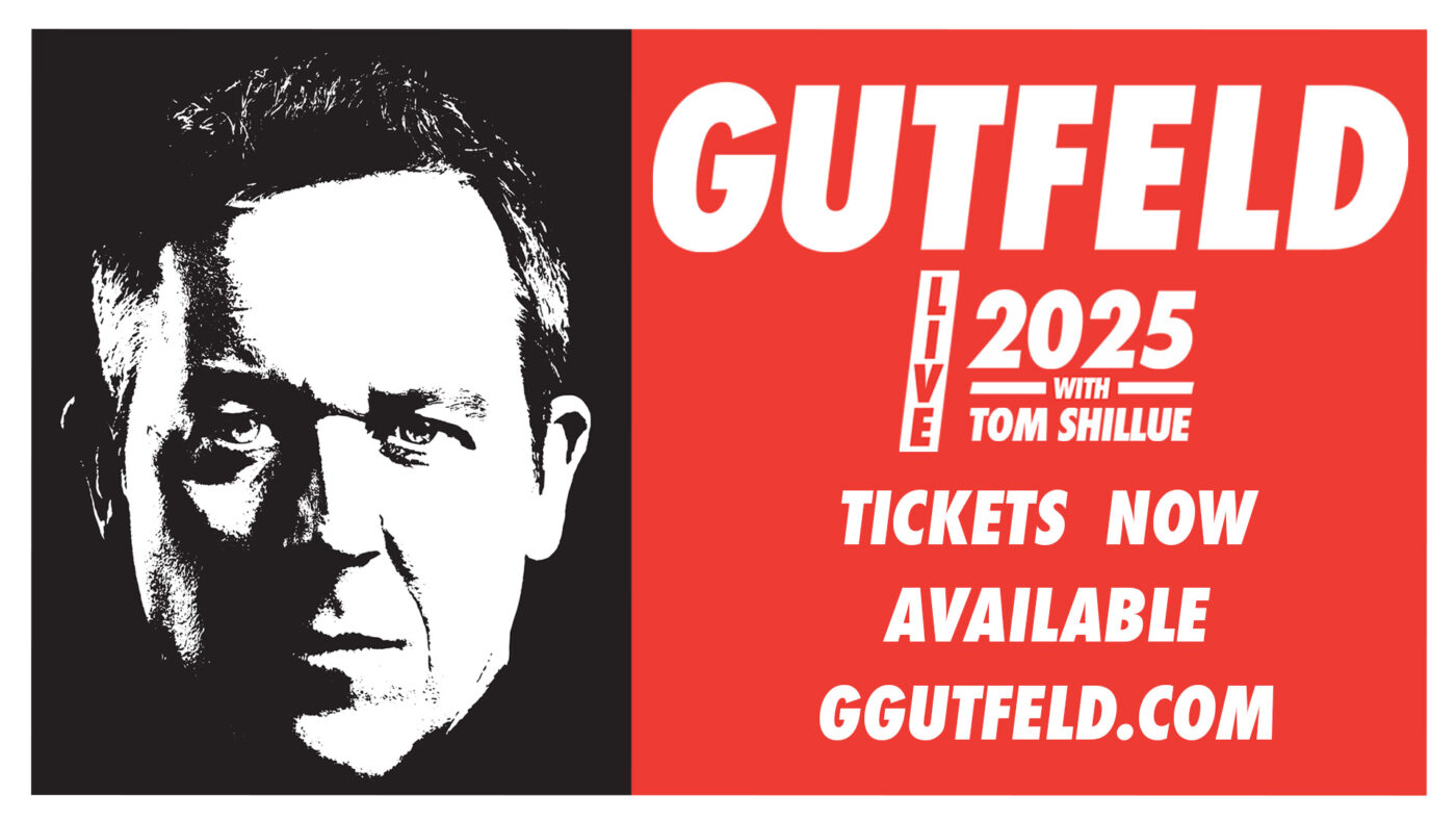 GUTFELD LIVE '25 Tickets NOW Available | Greg Gutfeld