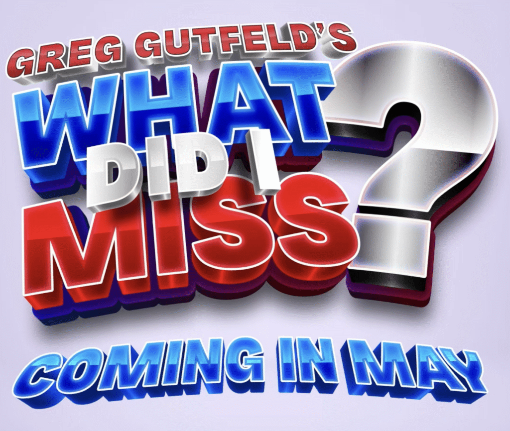 Greg's New Show! | Greg Gutfeld